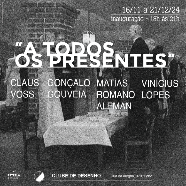 “A TODOS OS PRESENTES” – EXPOSIÇÃO COLETIVA - Clube de Desenho